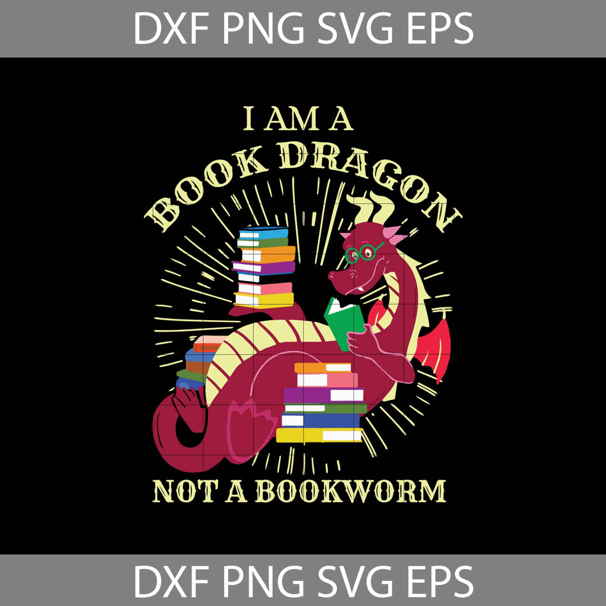 I Am A Book Dragon Not A Bookworm Svg, Dragon Reads books svg, Reading ...