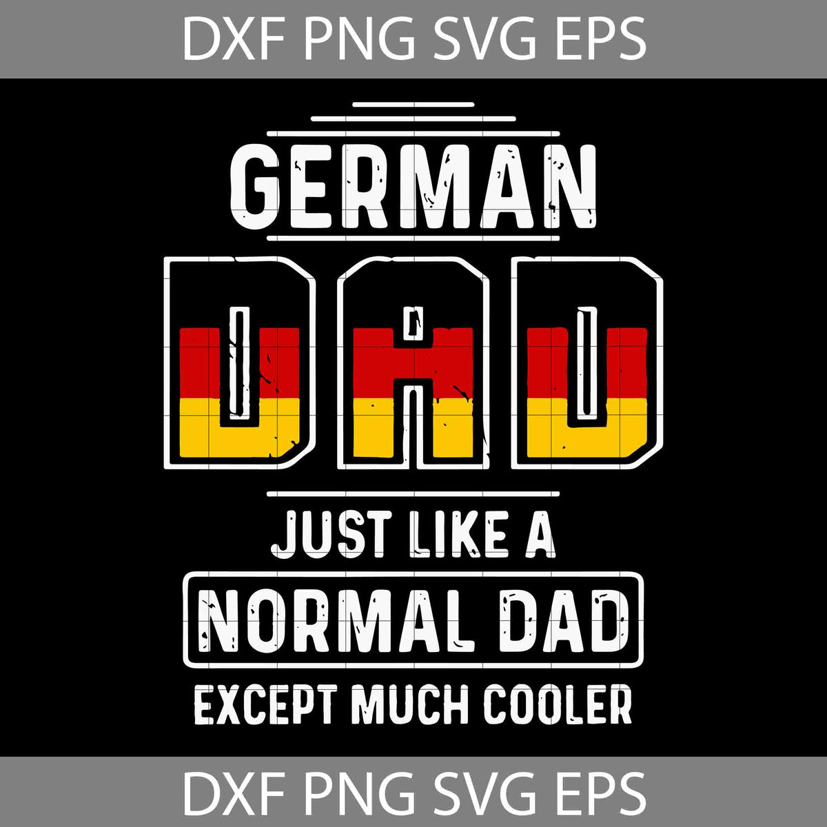 German dad like normal dad Svg, Father's Day Svg, Cricut File, Clipart ...