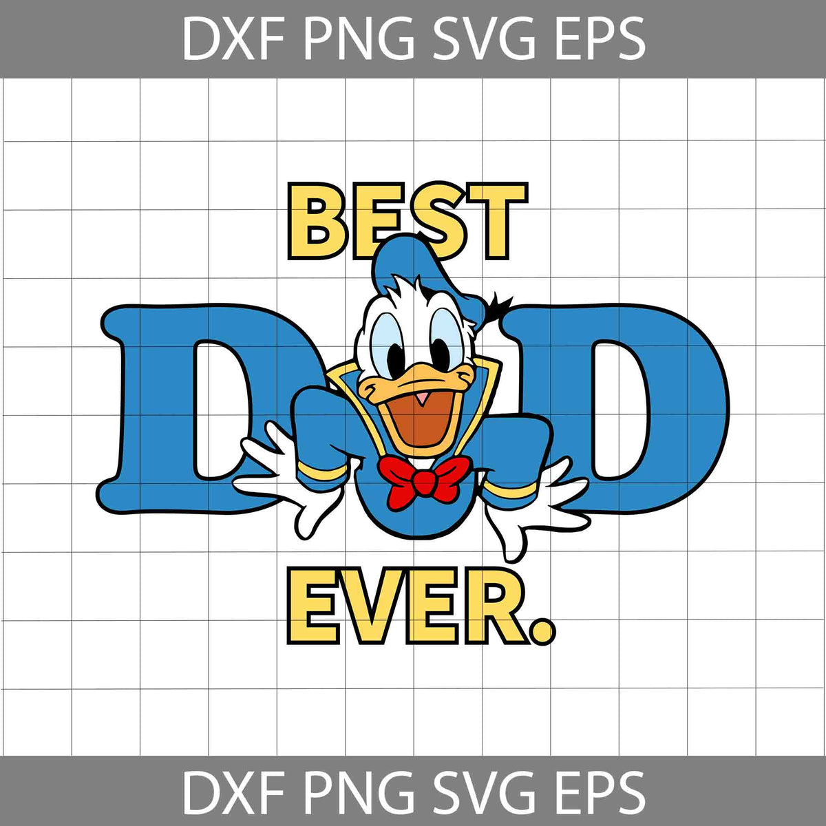 Dad Best Dad Ever Best Svg, Duck Svg, Dad Svg, Cartoon Svg, Father's ...