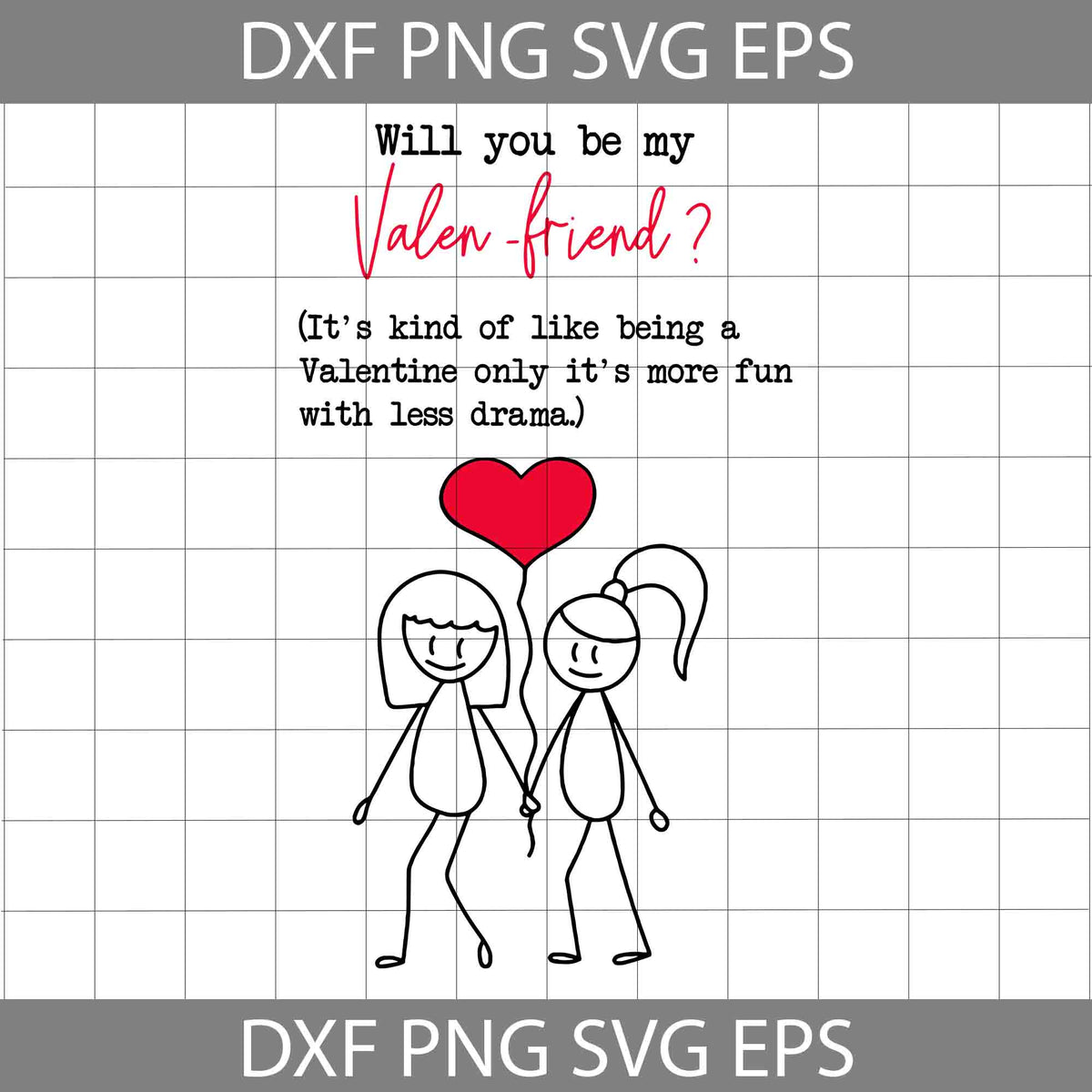 Will You Be My Valen Friend Svg, Funny Valentine Svg, Couple Love Svg ...