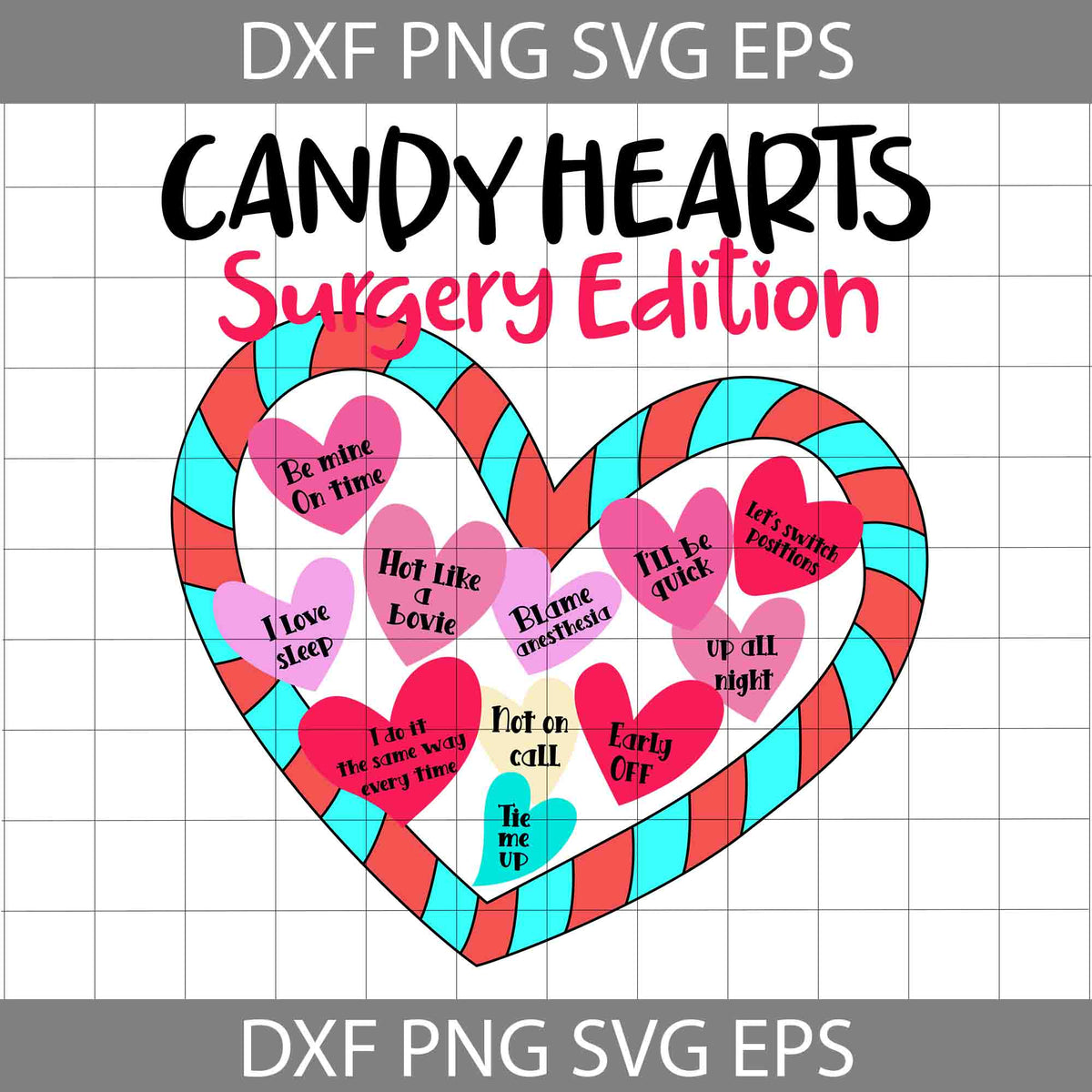 Candy Hearts Surgery Edition Svg, Valentine's Day svg, Cricut File ...