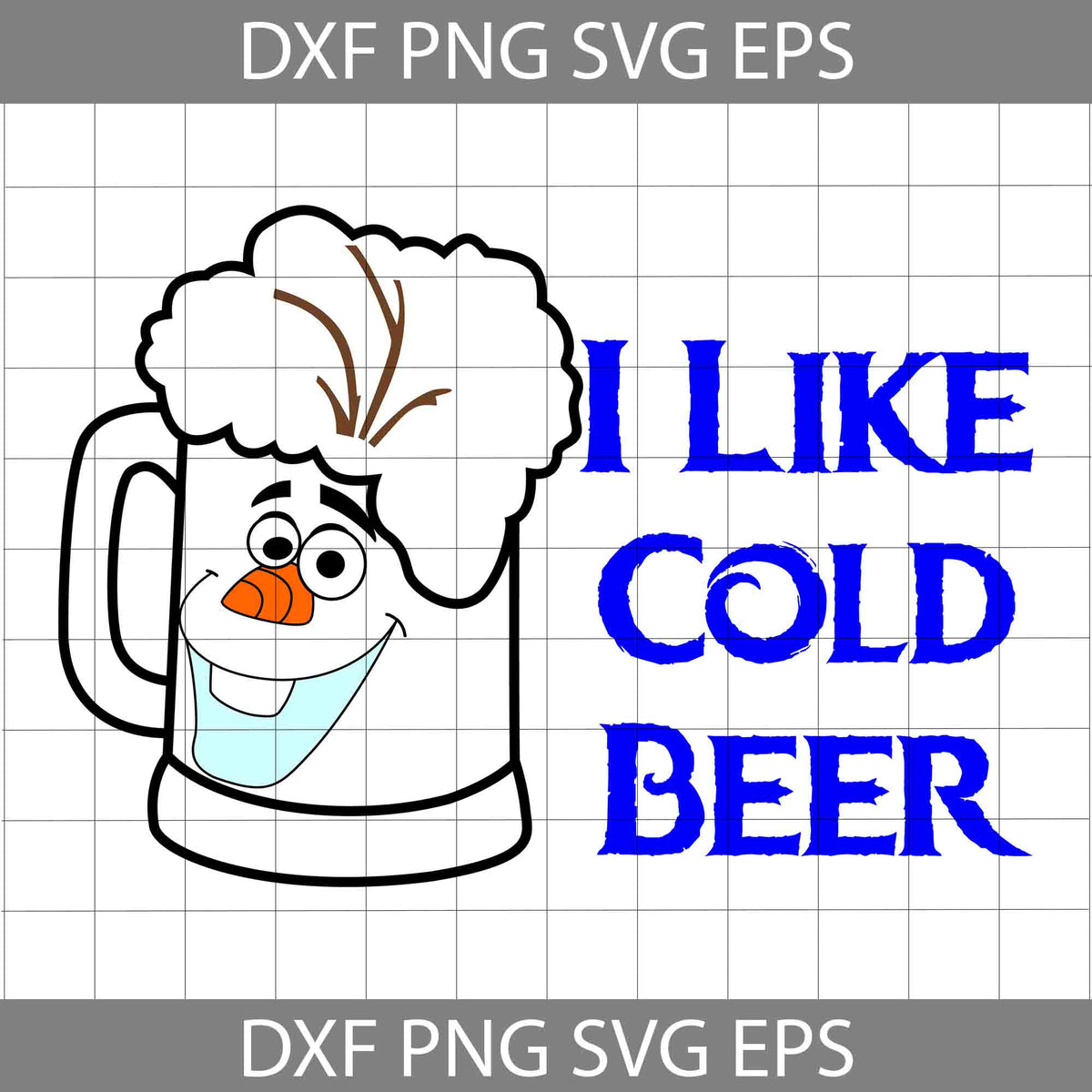 I Like Cold Beer Svg, Olaf Svg, Frozen Svg, Cartoon Svg, Cricut File ...
