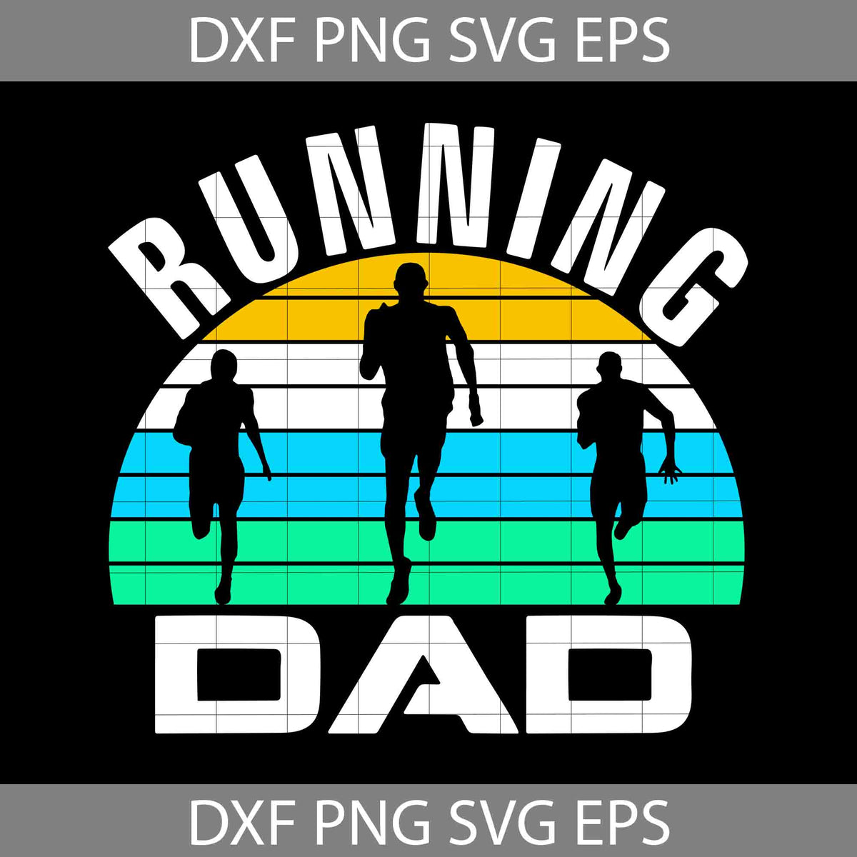 Running Dad Funny Runner Run Svg, Happy Father’s Day Svg, Dad Svg ...
