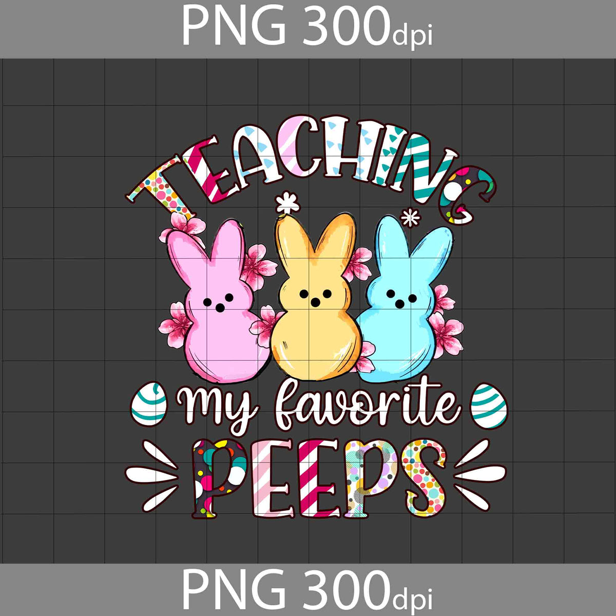 Teaching My Favorite Peeps Png, Bunny Png, Peeps Png, Easter's Day Png ...