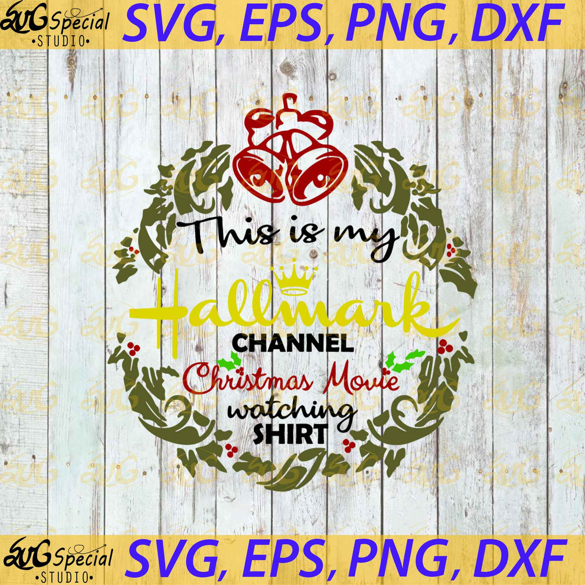 This Is My Hallmark Christmas Movie Whatching Shirt Svg, Cricut File ...