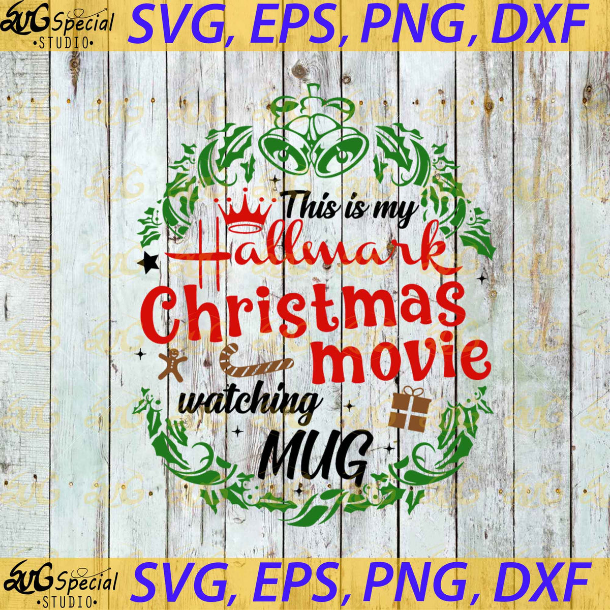 This Is My Hallmark Christmas Movie Whatching Mug Svg, Cricut File ...