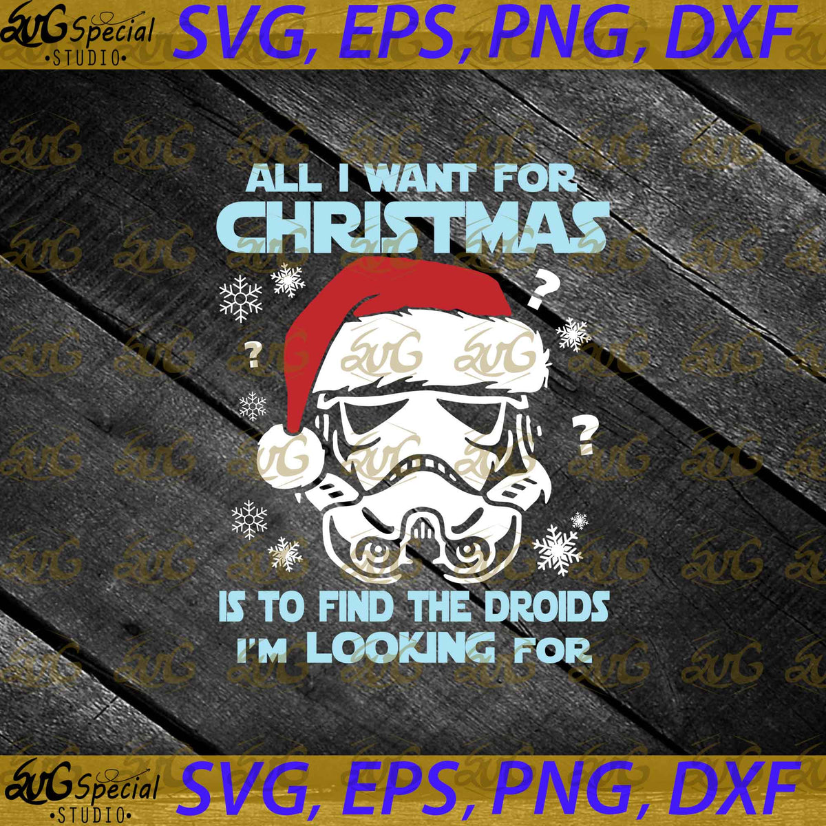 Star Wars Still Looking for Droids Christmas Svg, Cricut File, Clip Art ...