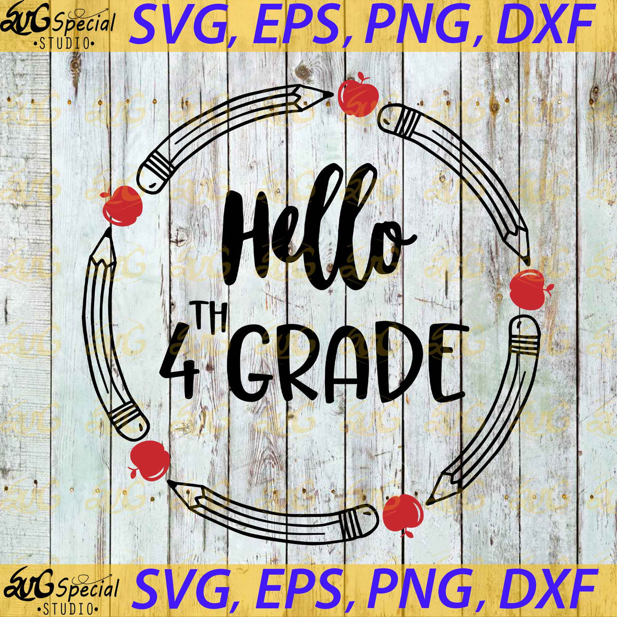 Back To School Svg, Hello 4th Grade Svg, Cricut File, School Svg ...