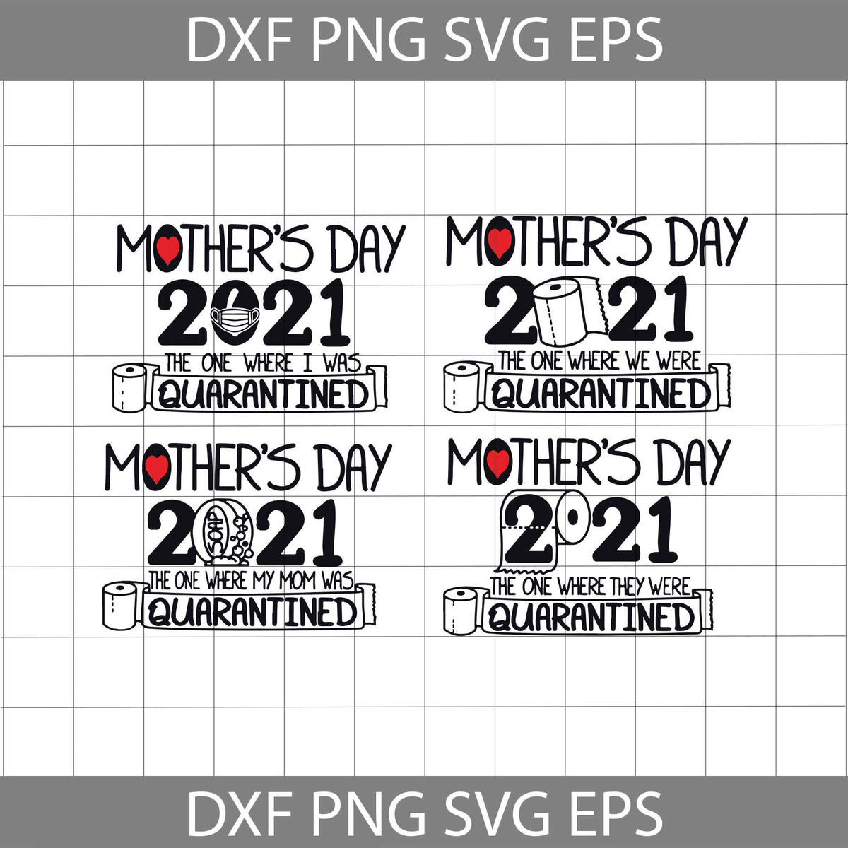Mother's Day 2021 Svg, Quarantine Svg, Quarantine Mom Svg, Mother Svg ...