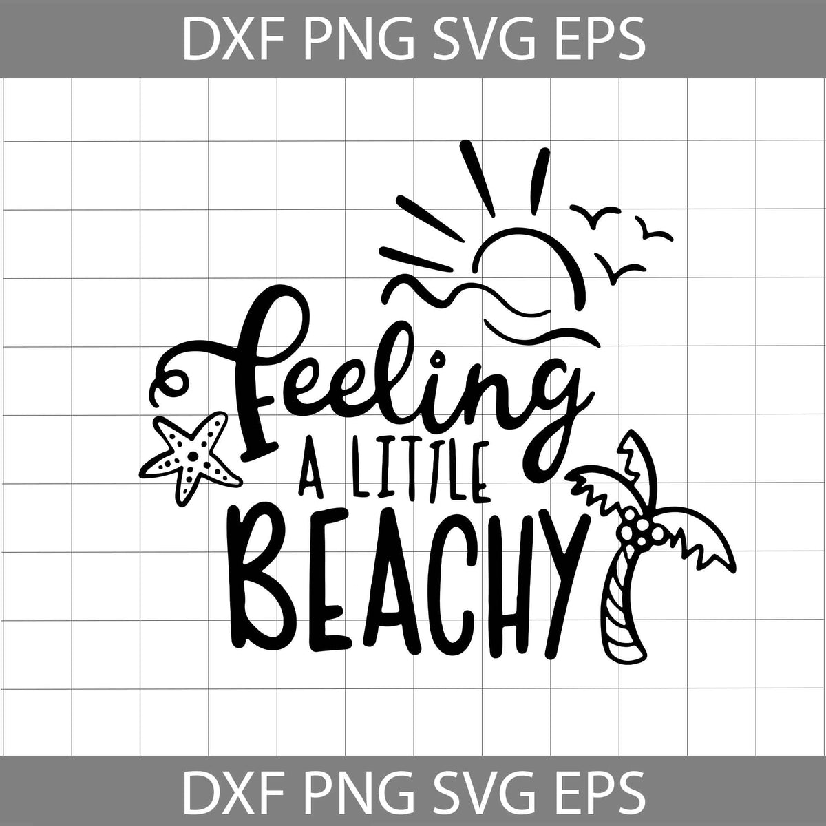 Feeling a Little Beachy Svg, Travel Svg, Hello Summer Svg, Beach svg ...