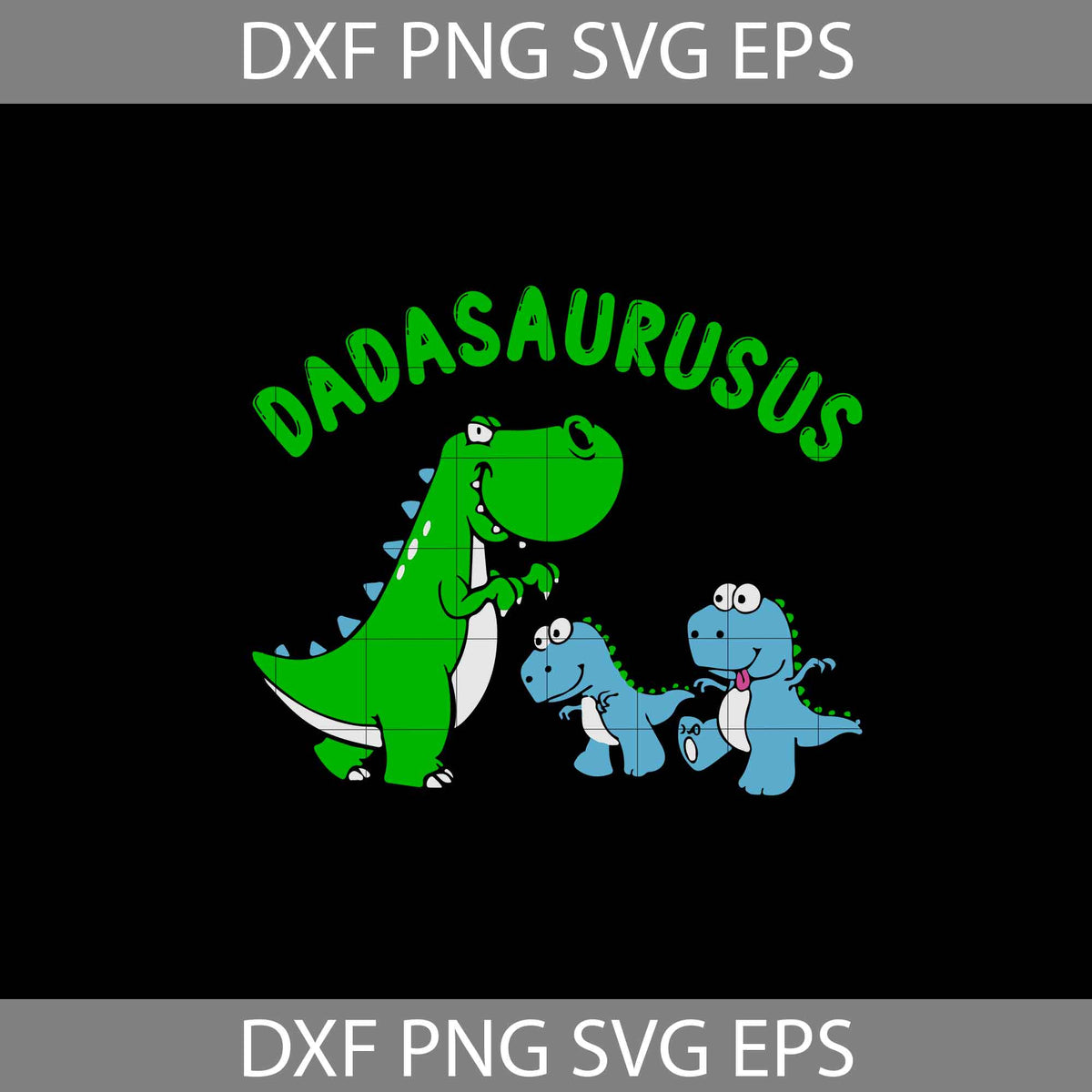 dadasaurus svg, Daddy svg, father's day svg, cricut file, clipart, svg ...