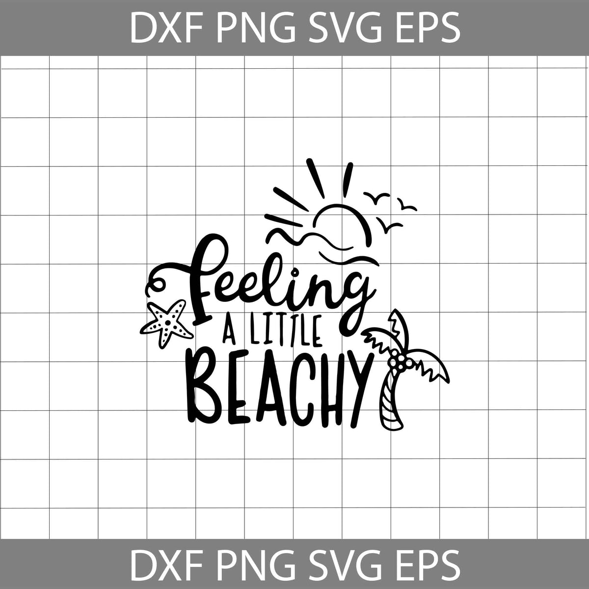Feeling a Little Beachy Svg, Travel Svg, Hello Summer Svg, Beach svg ...