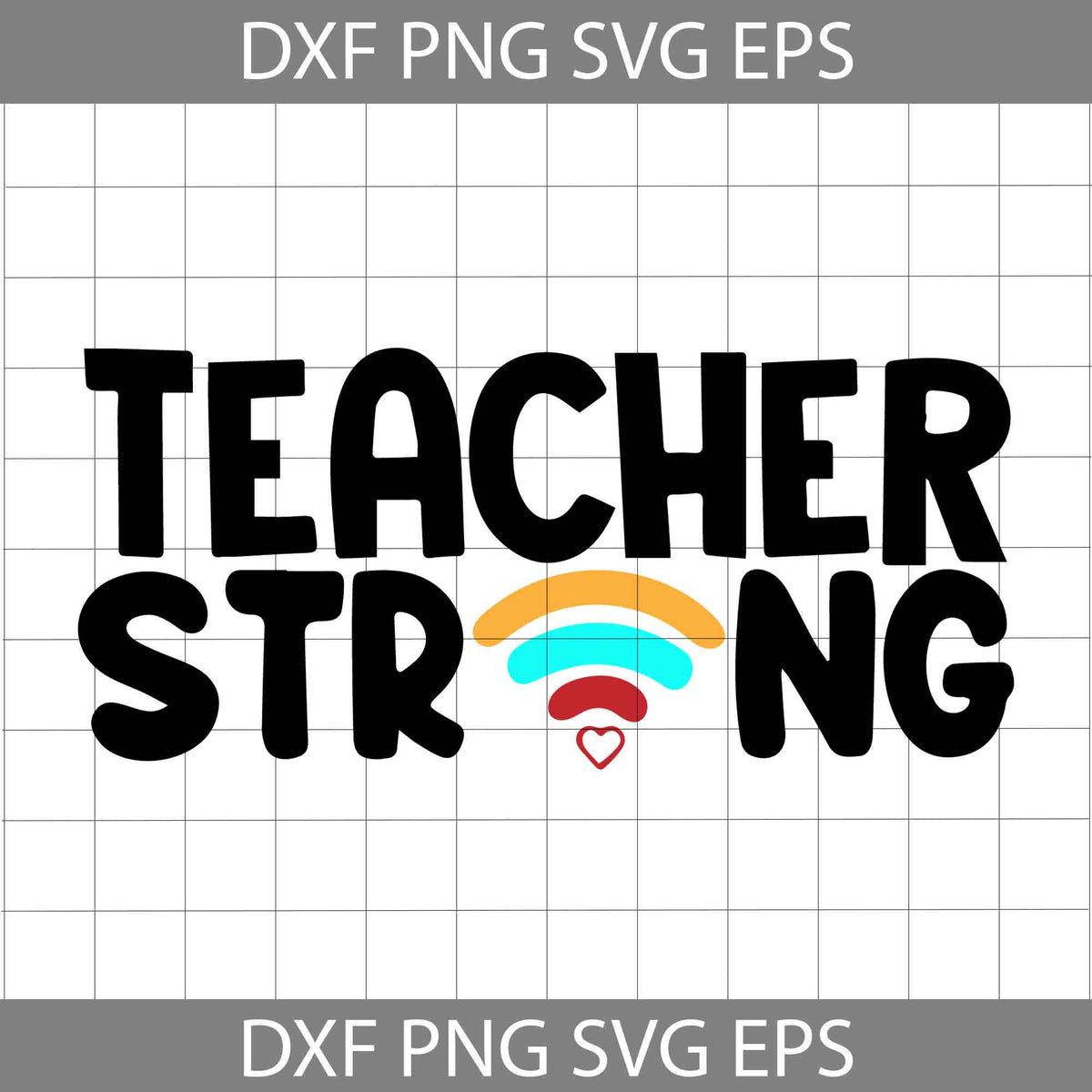 Teacher Strong Svg, Distance Learning Teacher Svg, Teacher Svg, Back To ...