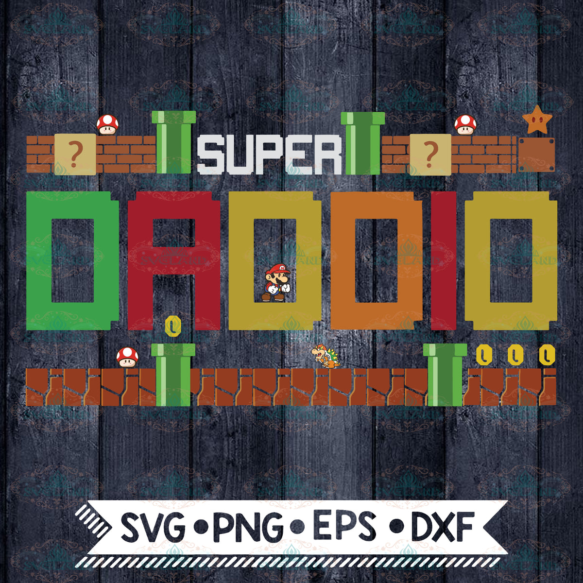 Super Daddio svg | Svgspecial