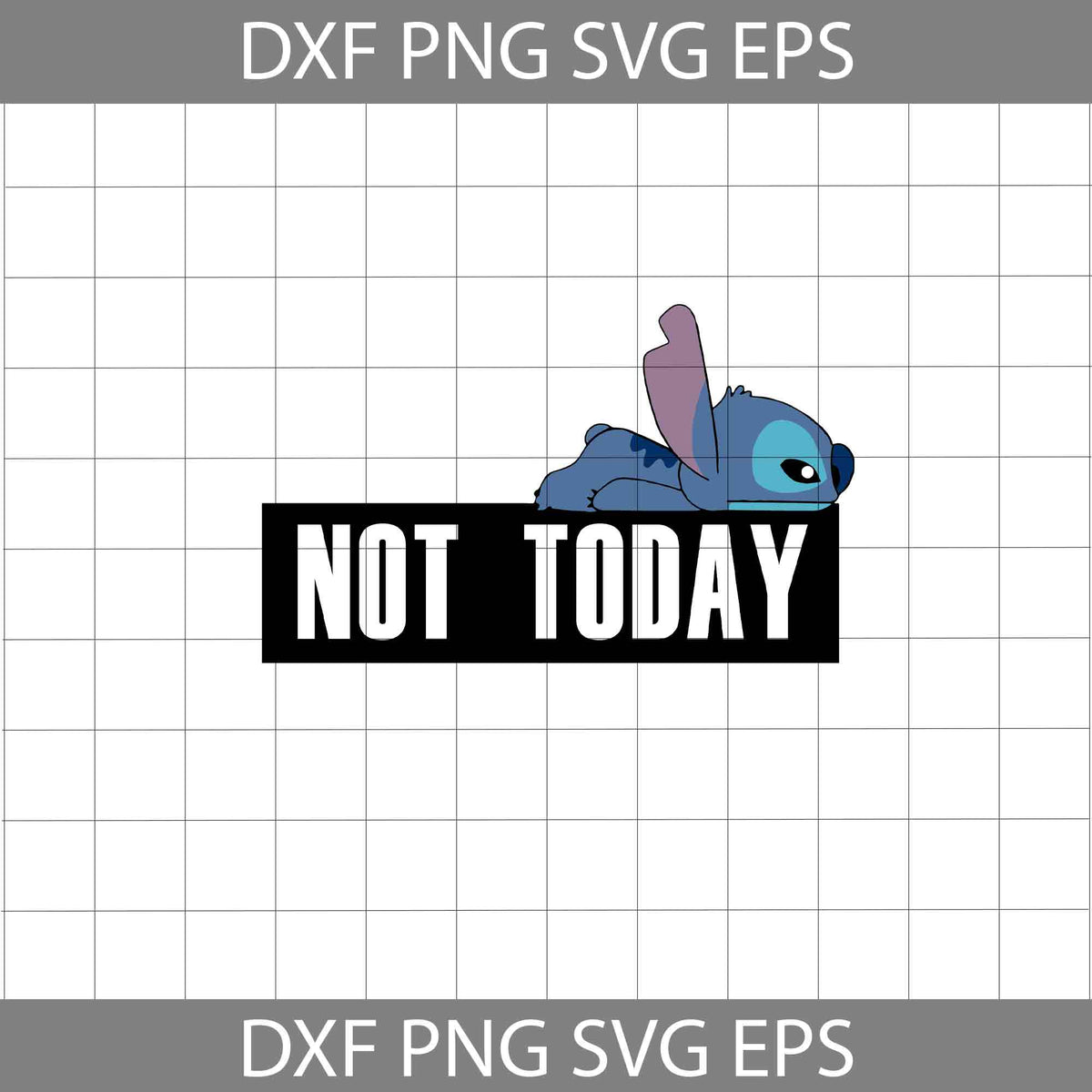 Stitch Not Today Svg, Stitch Svg, Cricut File, Clipart, Svg, Png, Eps ...